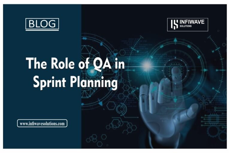 The Role of QA in Sprint Planning - Digital Transformation Company