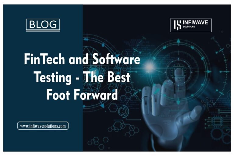 FinTech and Software Testing - The Best Foot Forward - Digital ...